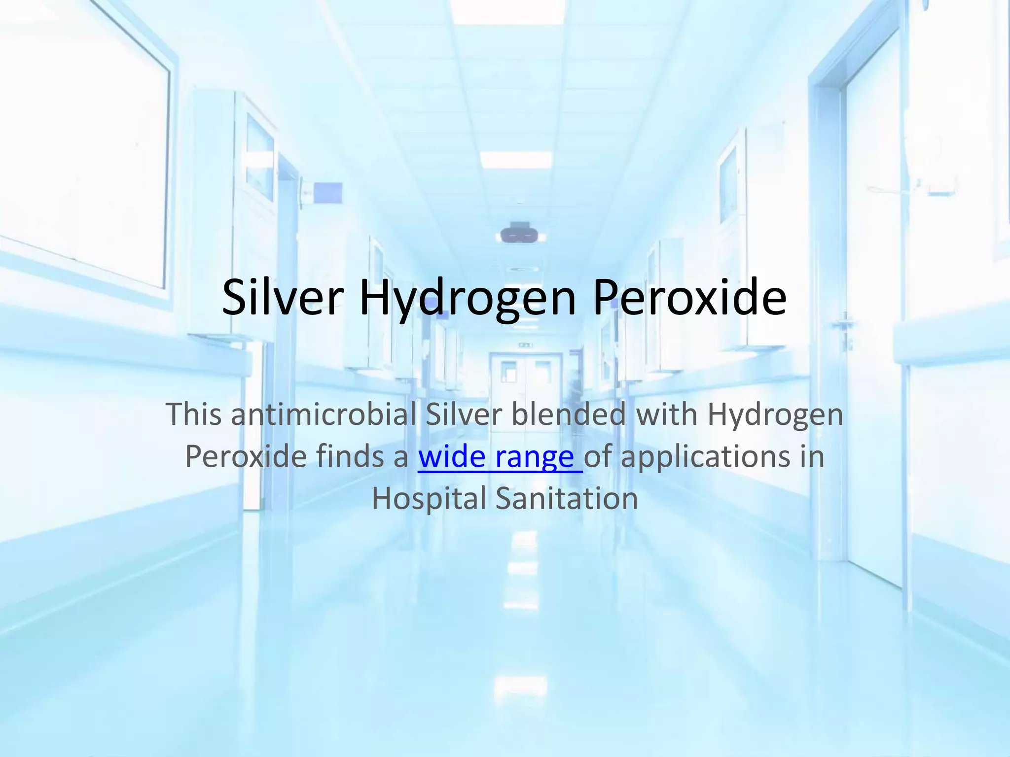 An Eco-friendly disinfectant "Silver Hydrogen Peroxide" and its ...