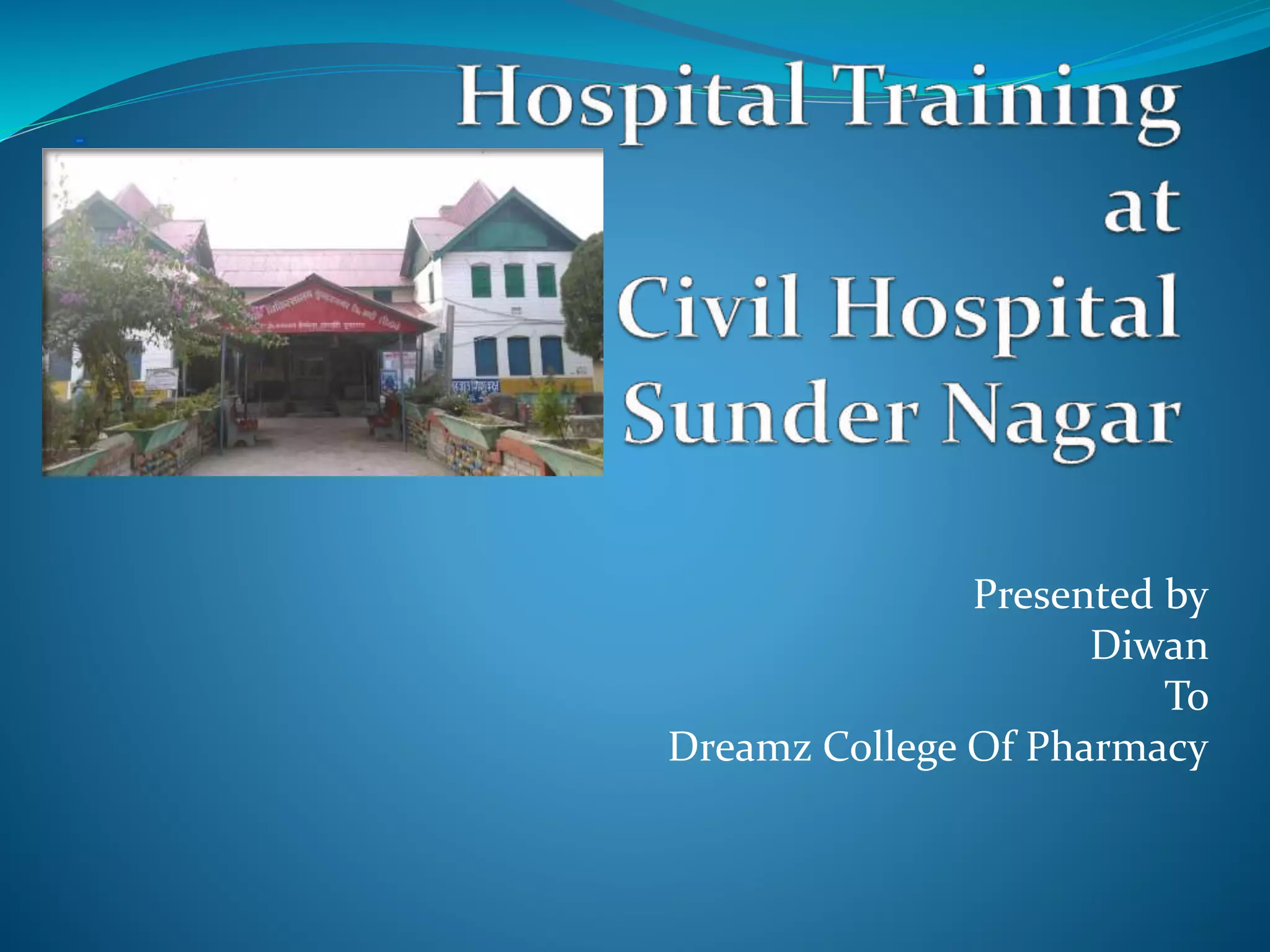 Hospital training ppt DIWAN | PPT