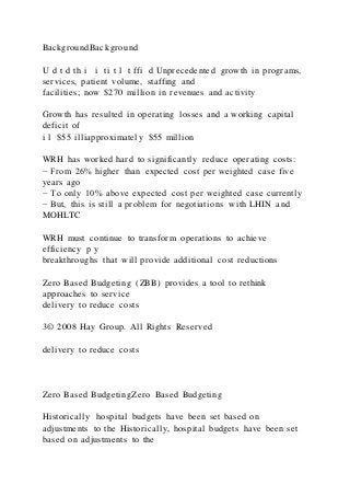 Hospital Transformation through Z B d B d tiZero Based Budg | DOCX