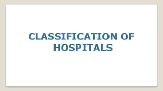 Hospital types organisation and functions. | PPTX