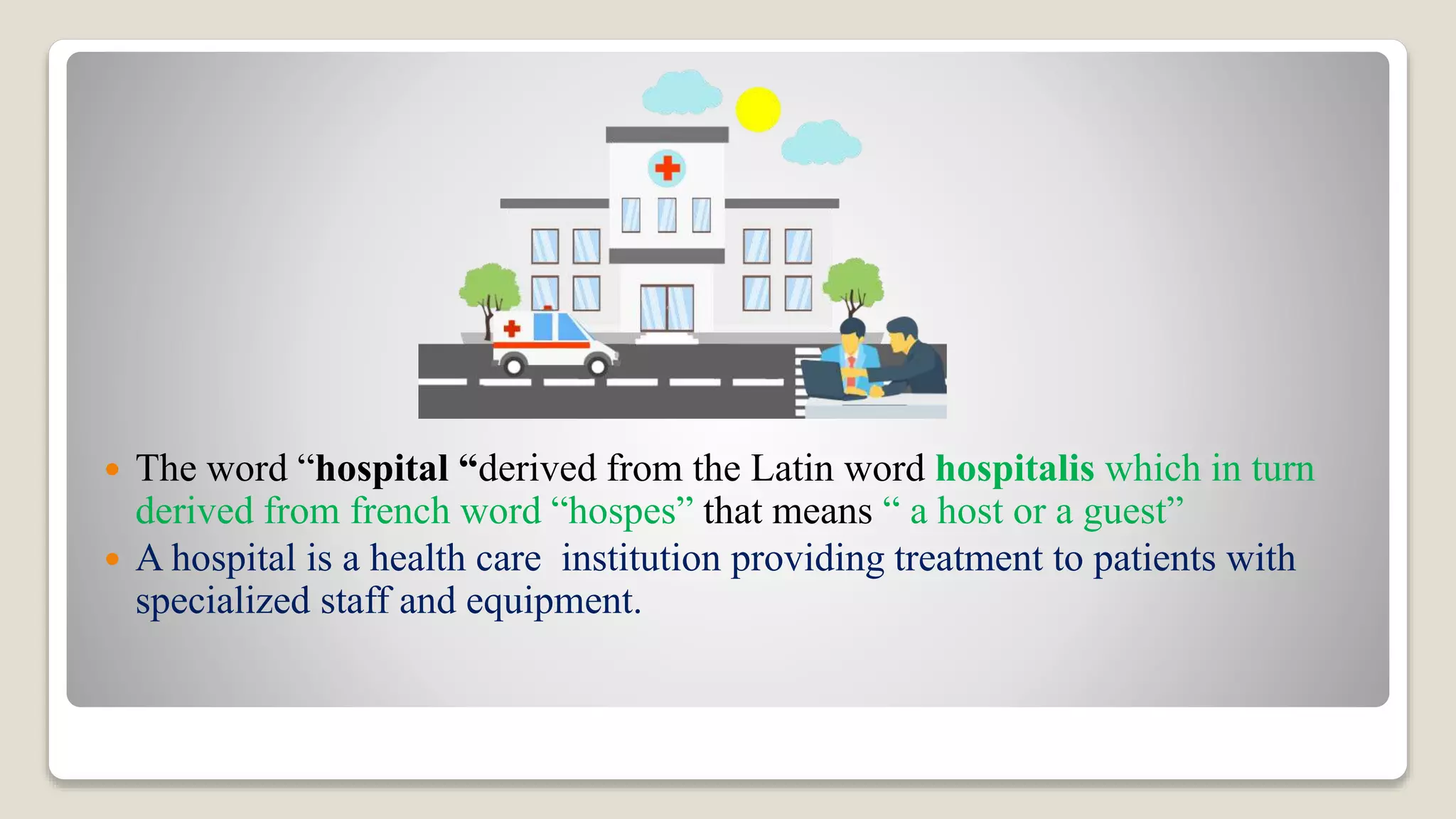 Hospital types and functions | PPTX