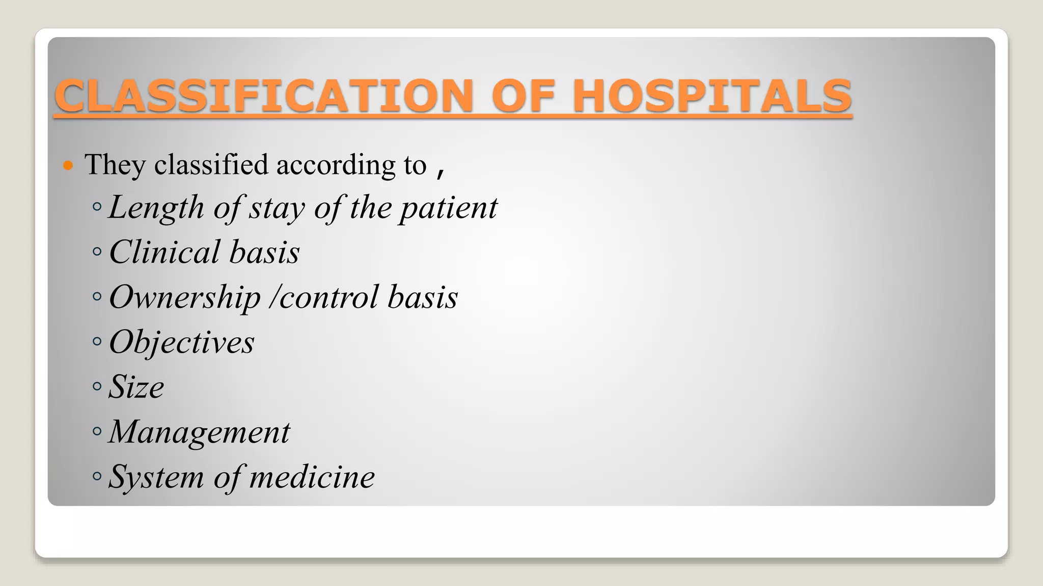 Hospital types and functions | PPTX