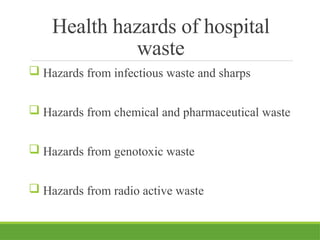 Hospital waste Management in hospitals a | PPTX