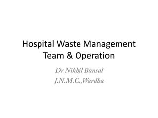 Hospital waste management | PPTX