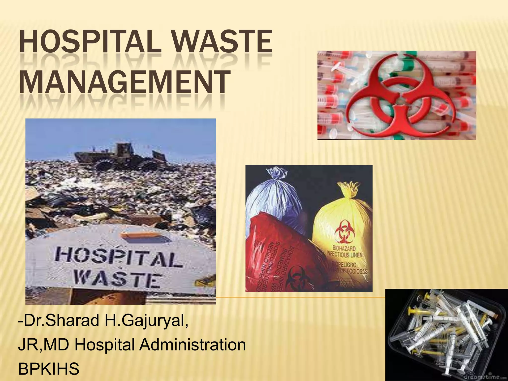Hospital waste management | PPTX