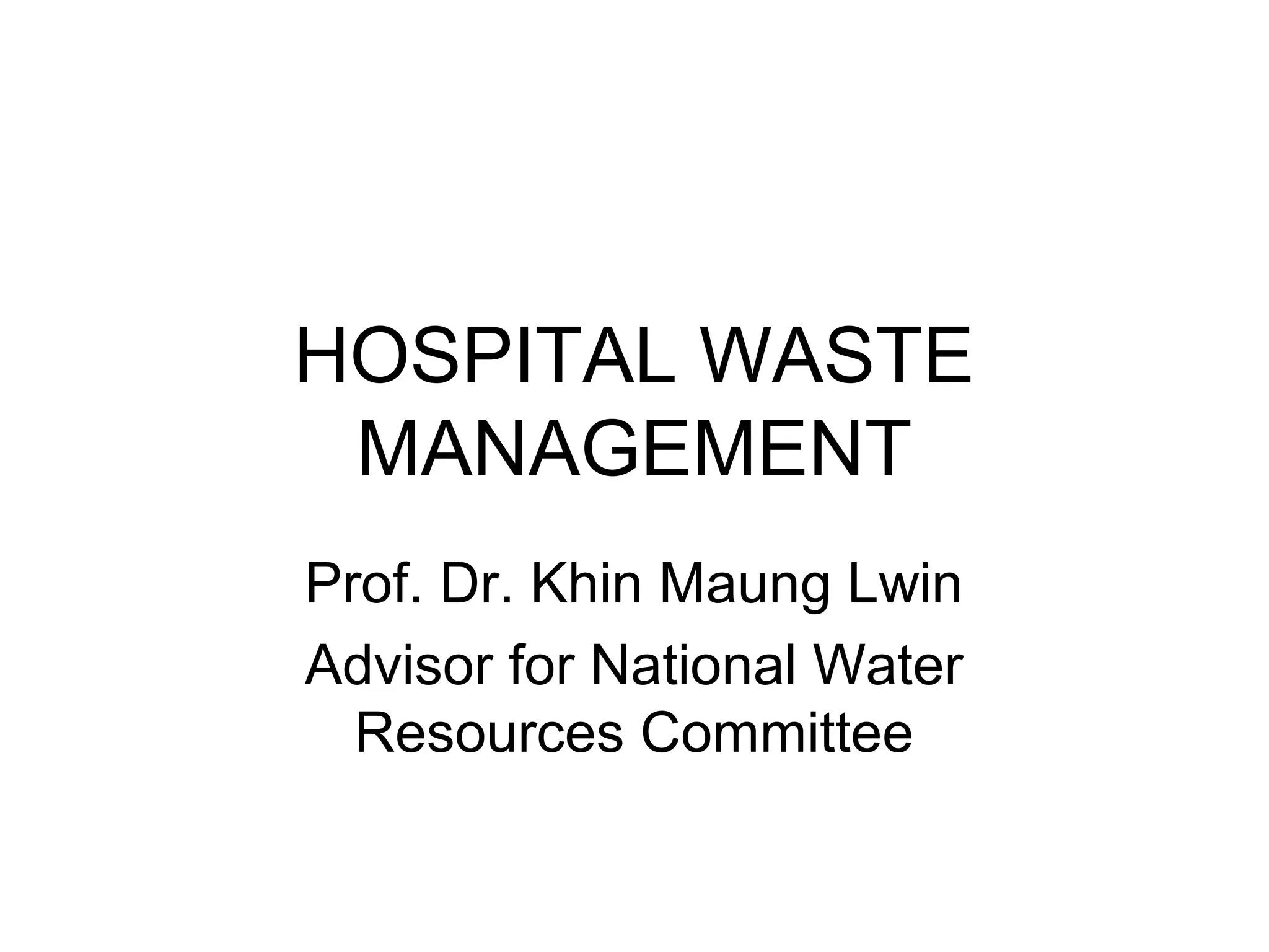 Hospital waste management | PPT | Business | Business and Finance