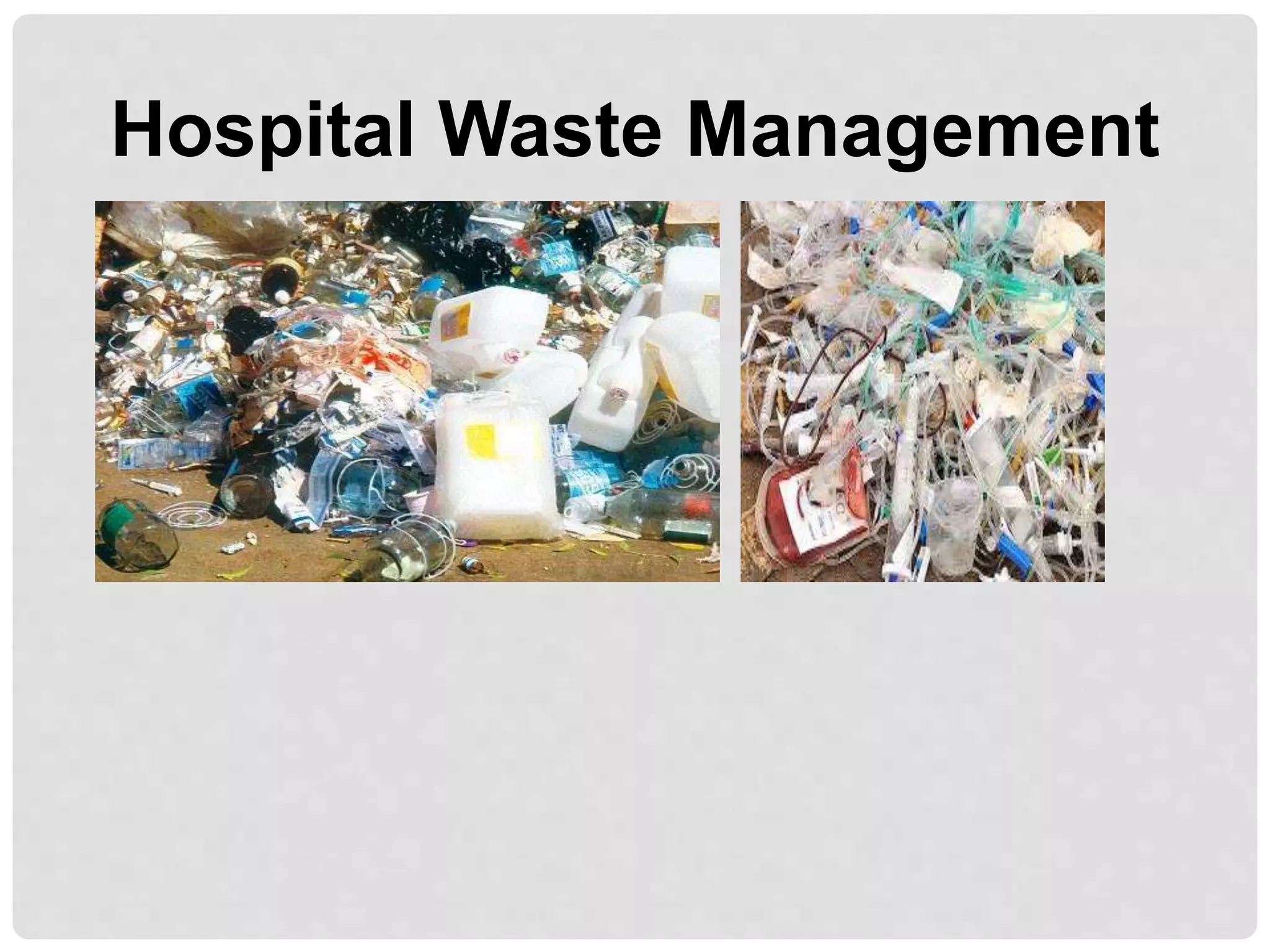 Hospital waste management | PPTX
