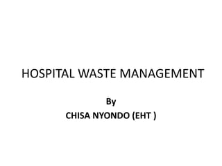 HOSPITAL WASTE MANAGEMENT.pptx