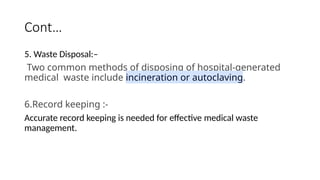 Hospital waste management ppt | PPTX