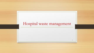 Hospital waste management in public health.pptx