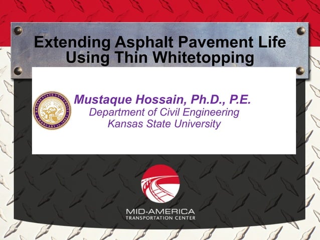Extending Asphalt Pavement Life Using Thin Whitetopping | PPT