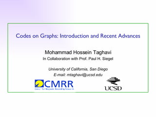 Hossein Taghavi : Codes on Graphs | PPT | Computer Networking | Computing