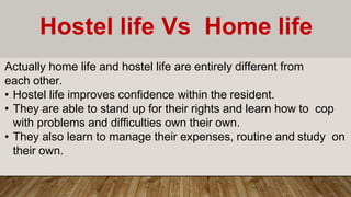 Boys Life In a Hostel | PPT