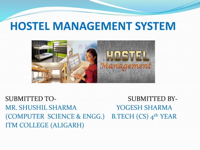 Hostel management system | PPTX | Computing | Technology & Computing