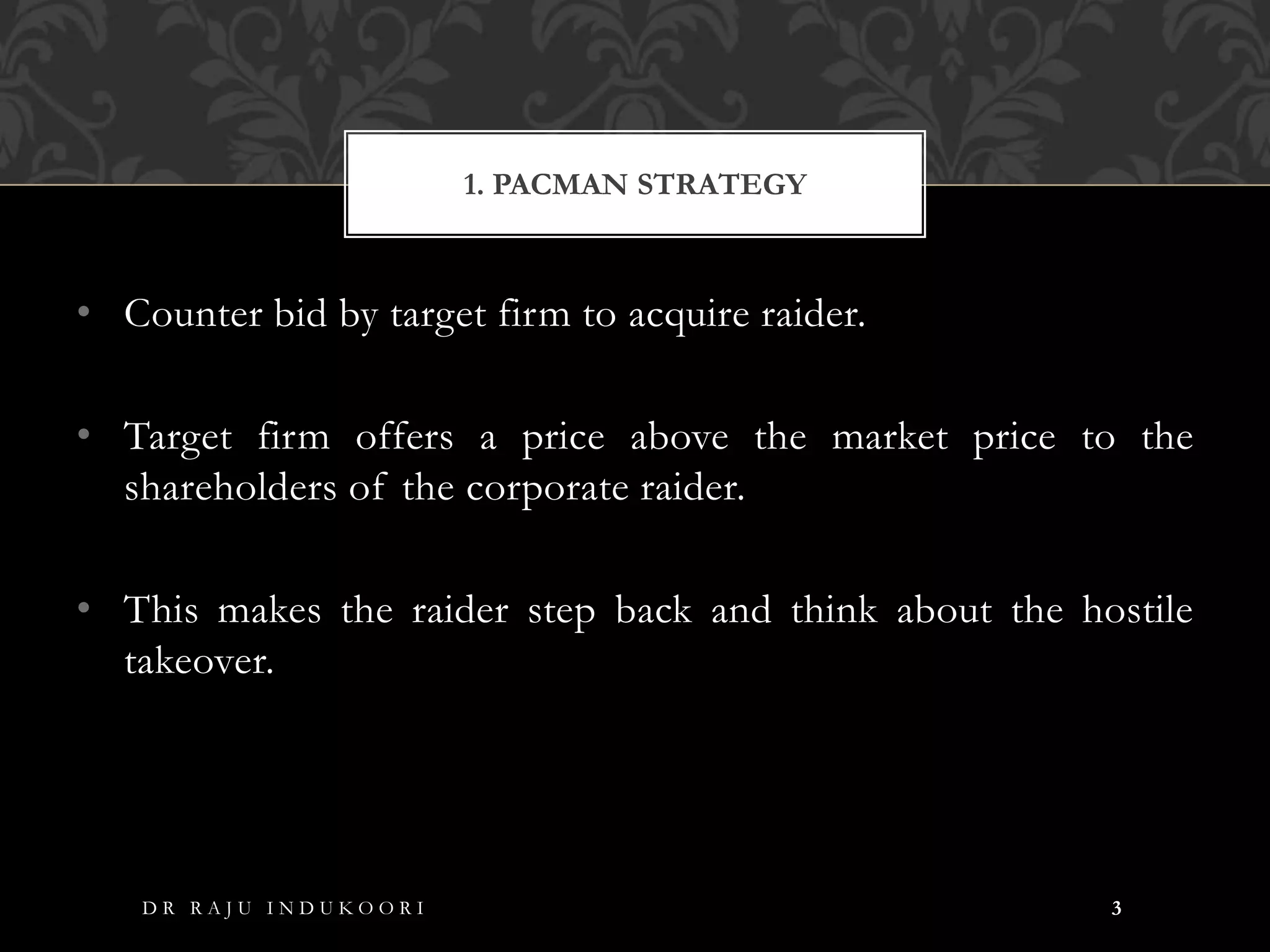 Hostile take over aggressive defensive strategies | PPT