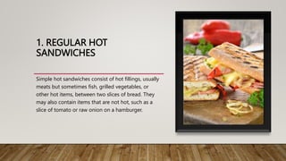 hot-and-cold-sandwiches-filling-and-spreads-real.pptx