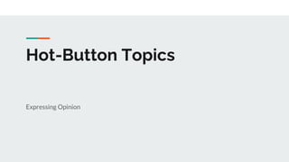 Hot-Button-Topics.pptx