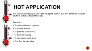Hot and cold application | PPTX