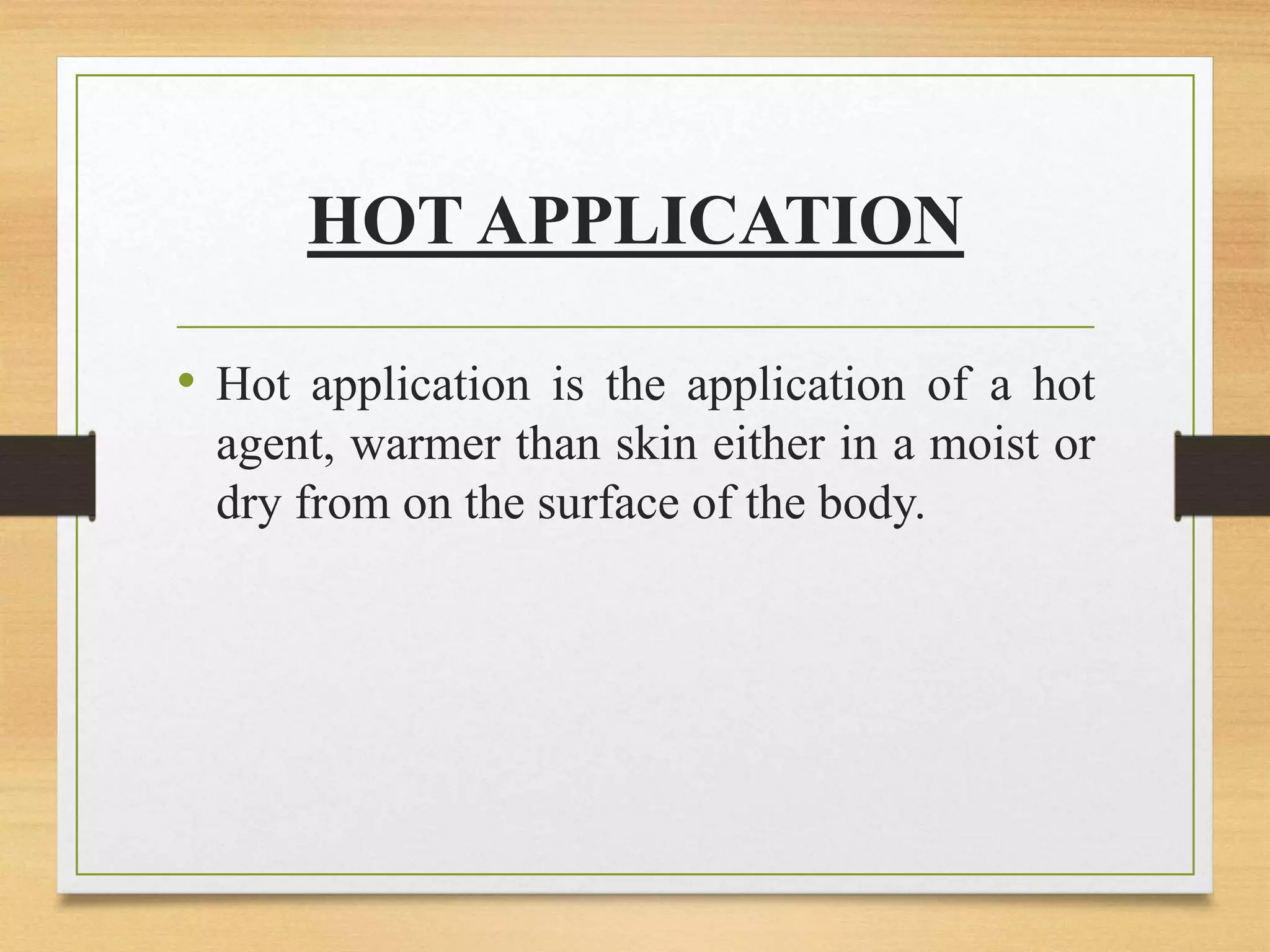 Hot and cold application | PPTX