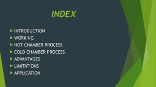 hot and cold chamber die casting.pptx importance | PPTX