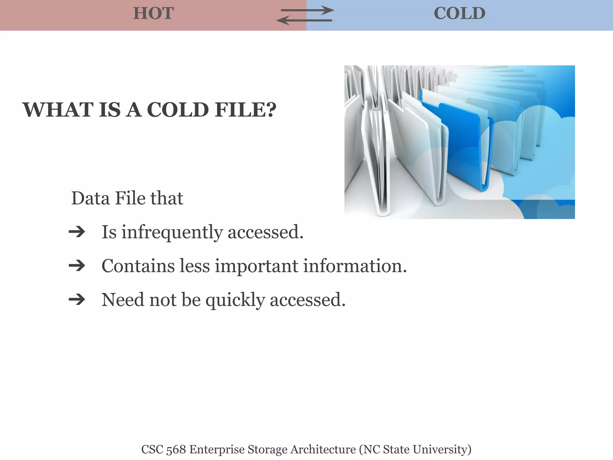 Hot and cold data storage | PDF
