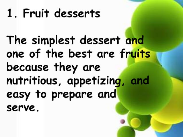 Desserts and It's Classifications | PPTX | Desserts and Baking | Food ...