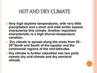 Hot and dry climate | PPTX