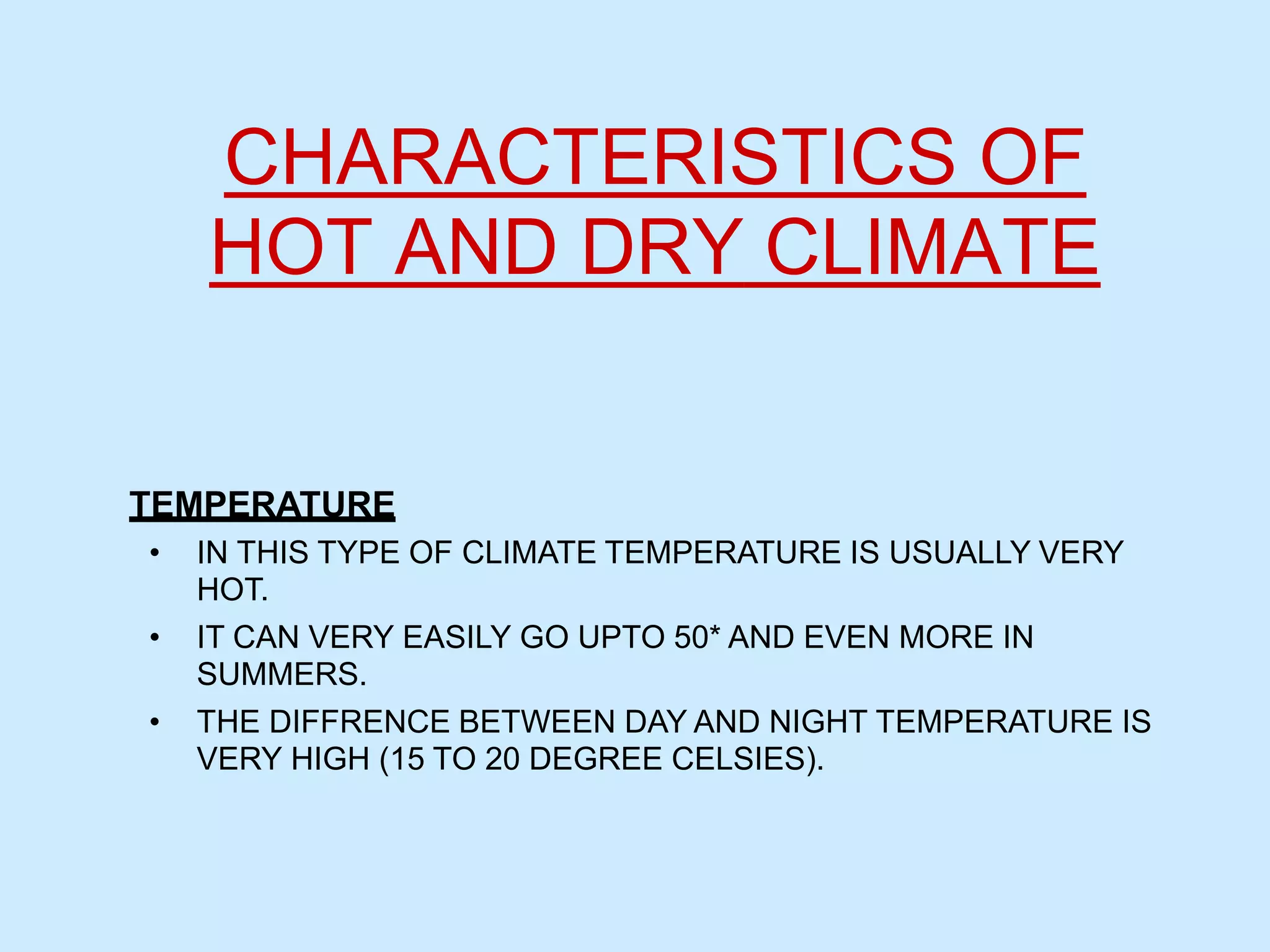 Hot and dry climate | PPTX