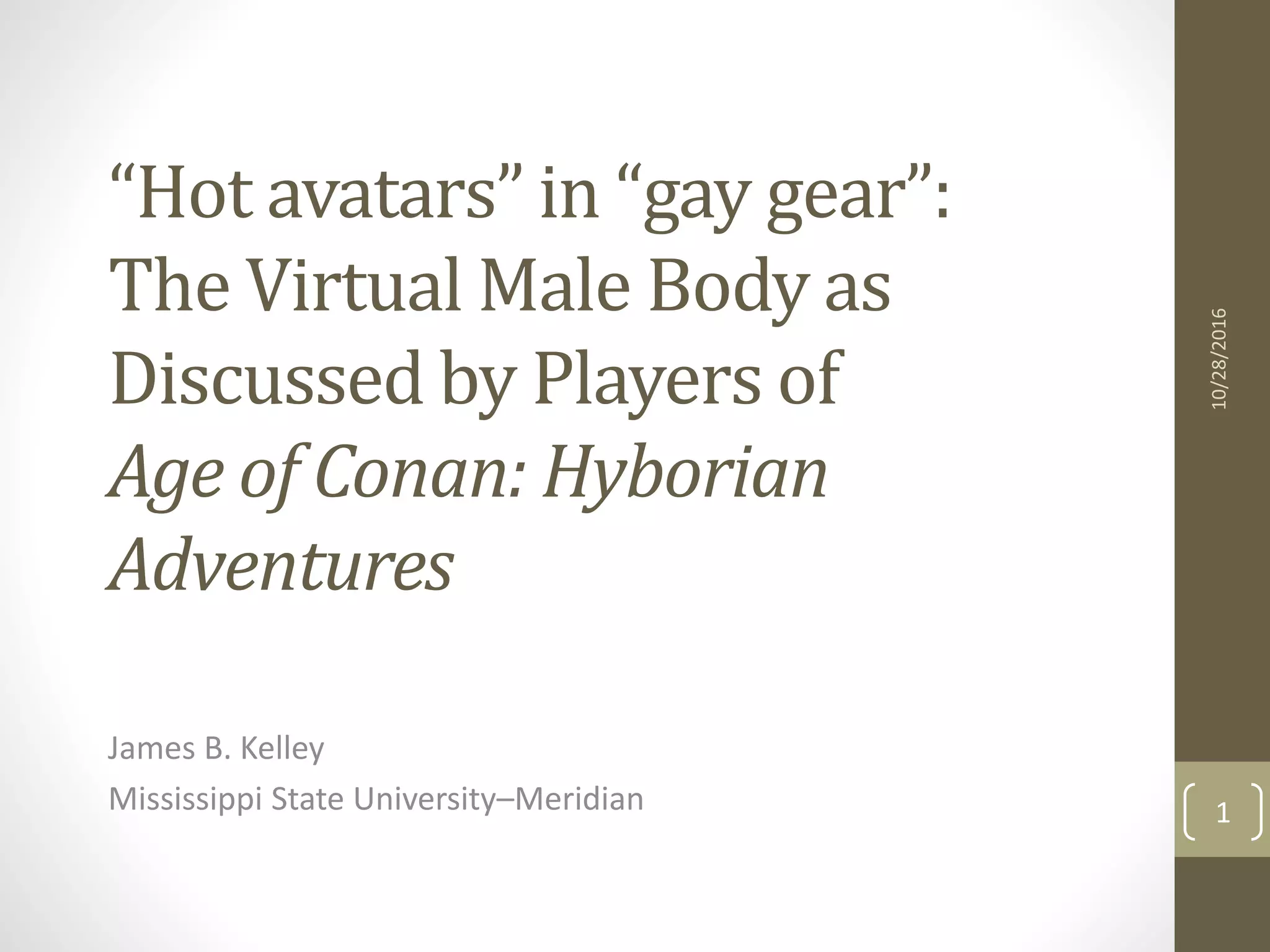 Hot Avatars in Gay Gear: The Virtual Male Body as Discussed by Players ...