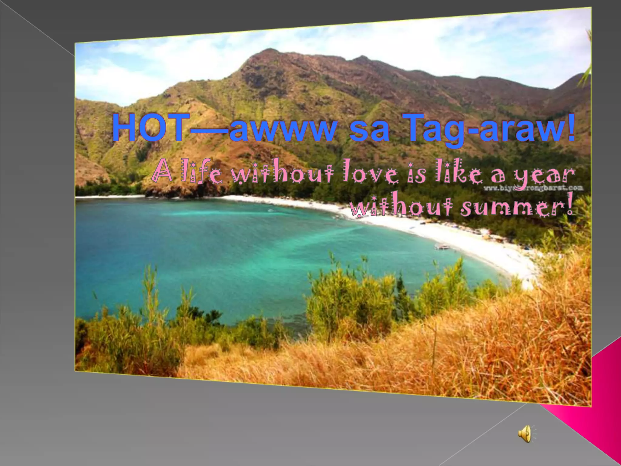 Hot—awww sa tag araw! | PPTX