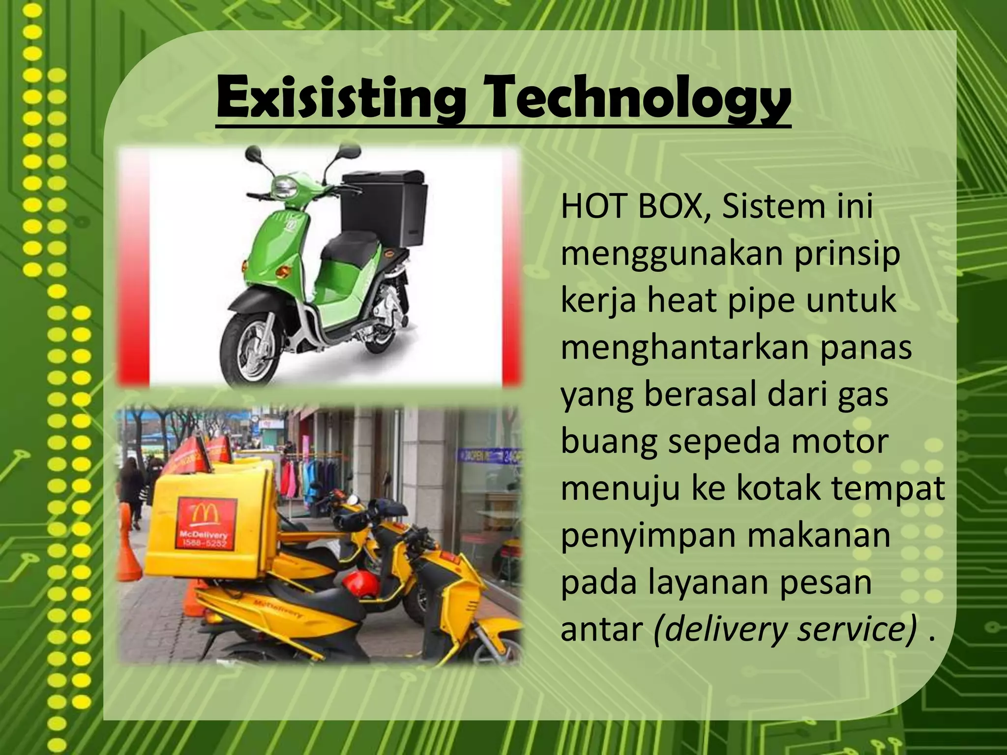 Hot box memanfaatkan panas & gas buang knalpot motor | PPTX