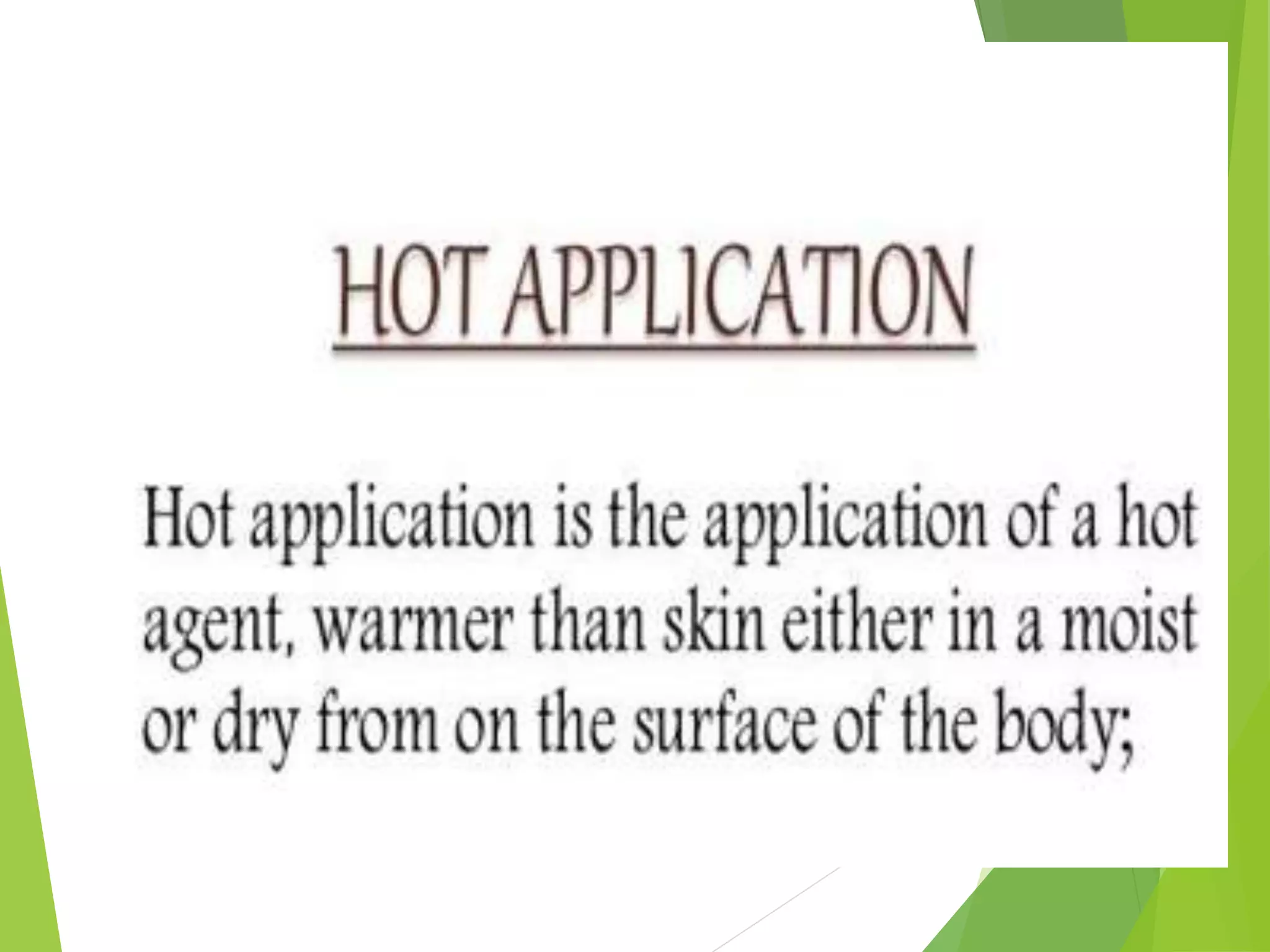 Hot & cold applications types | PPTX