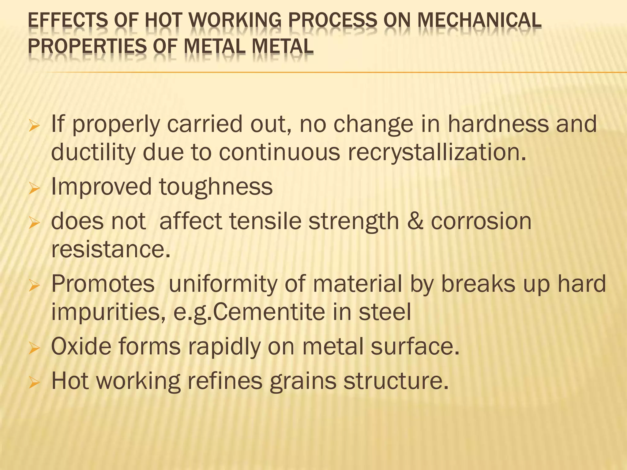 Hot & cold working | PPTX