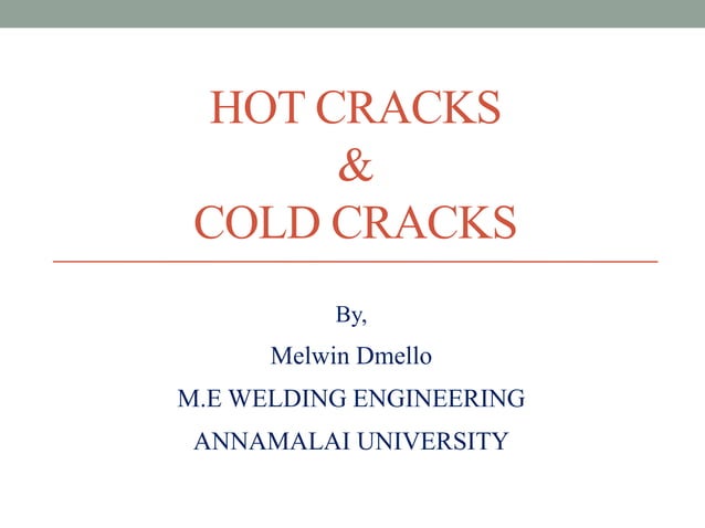 HOT CRACKS AND COLD CRACKS (Welding) | PDF | Chemistry | Science