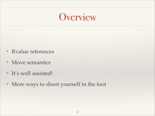 [OLD VERSION, SEE DESCRIPTION FOR NEWER VERSION LINK] Hot C++: Rvalue References And Move ...