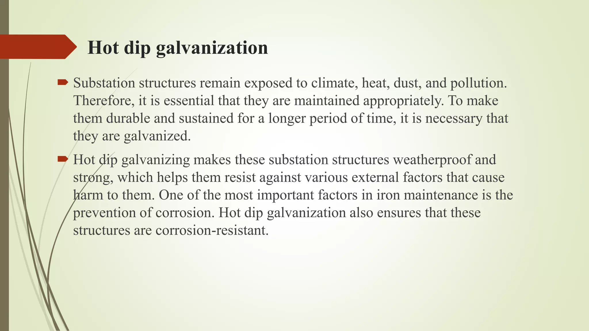 Hot Dip Galvanization with Substation Structure..pptx