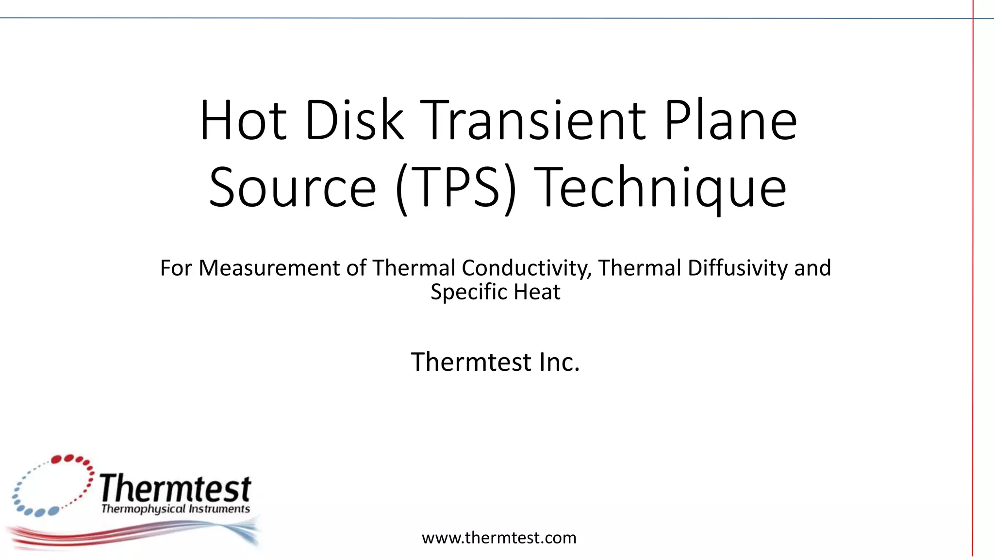 Hot Disk Transient Plane Source Technique - Thermal Conductivity | PPTX