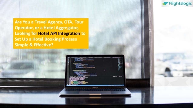 Hotel Aggregator API | Hotel Booking API | PPT