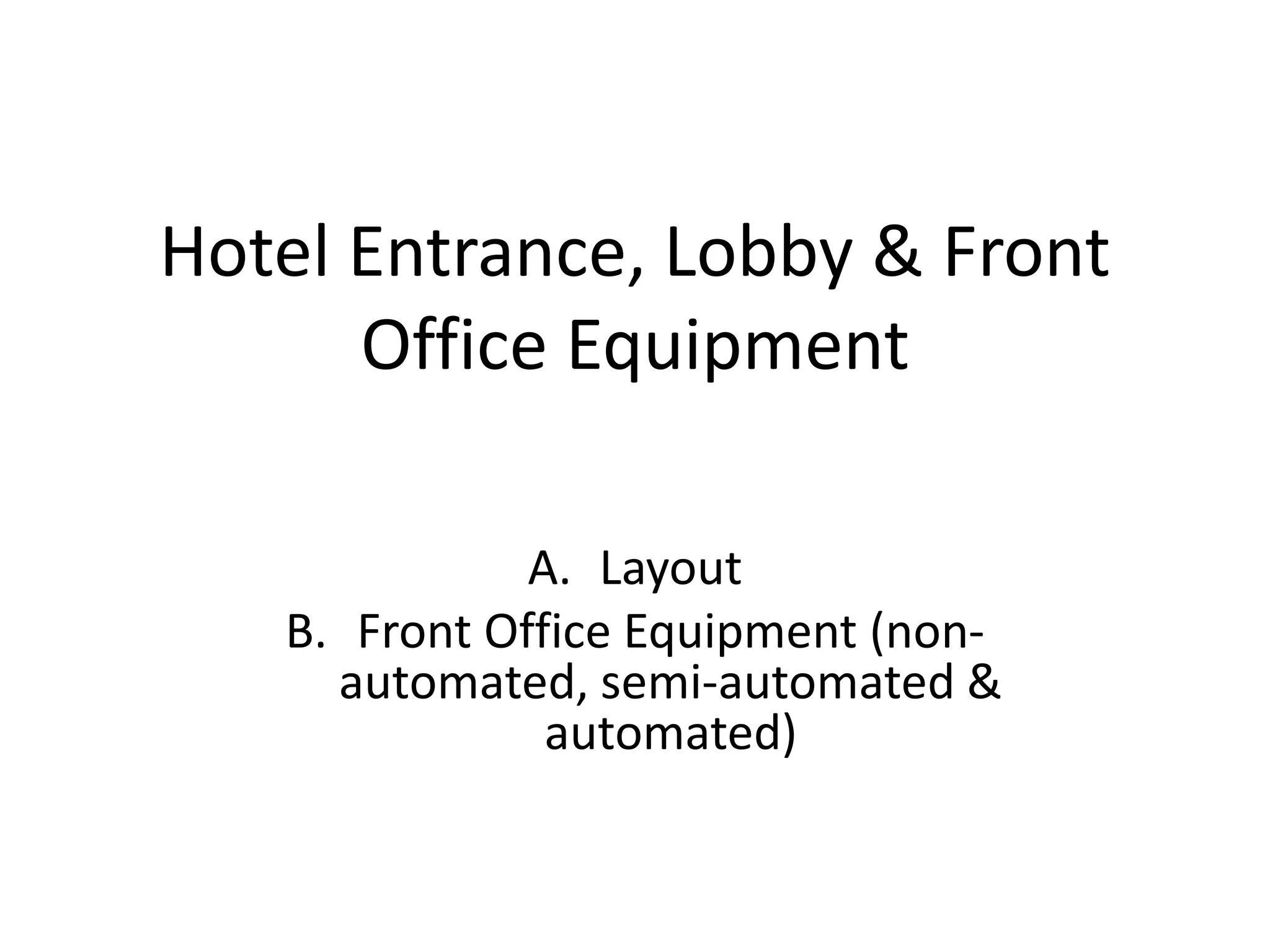 Hotel entrance, lobby layout; front office | PPTX
