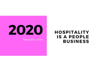 Hospitality 2020 vision | PPT