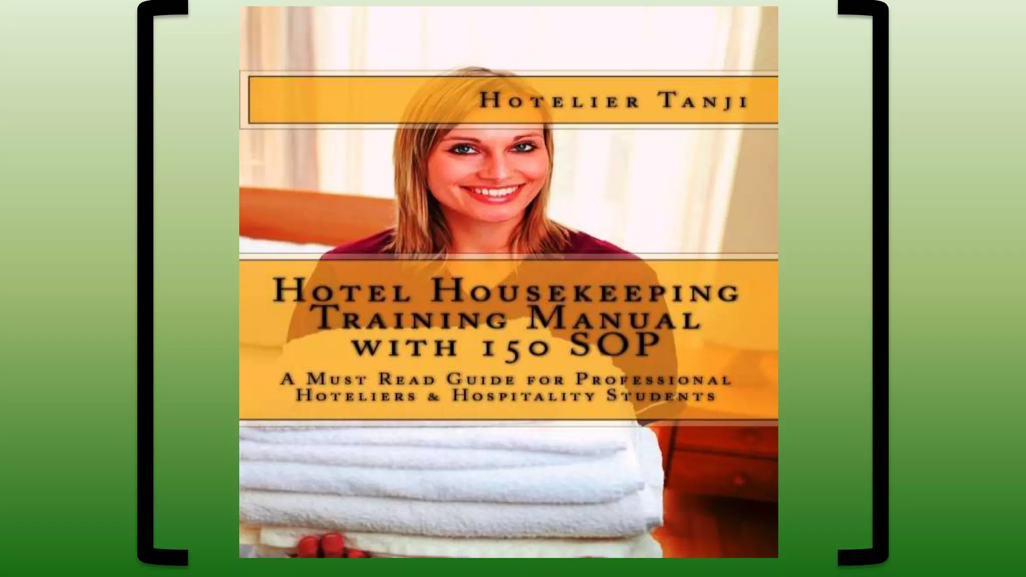 Hotel Housekeeping Training Manual | PPSX