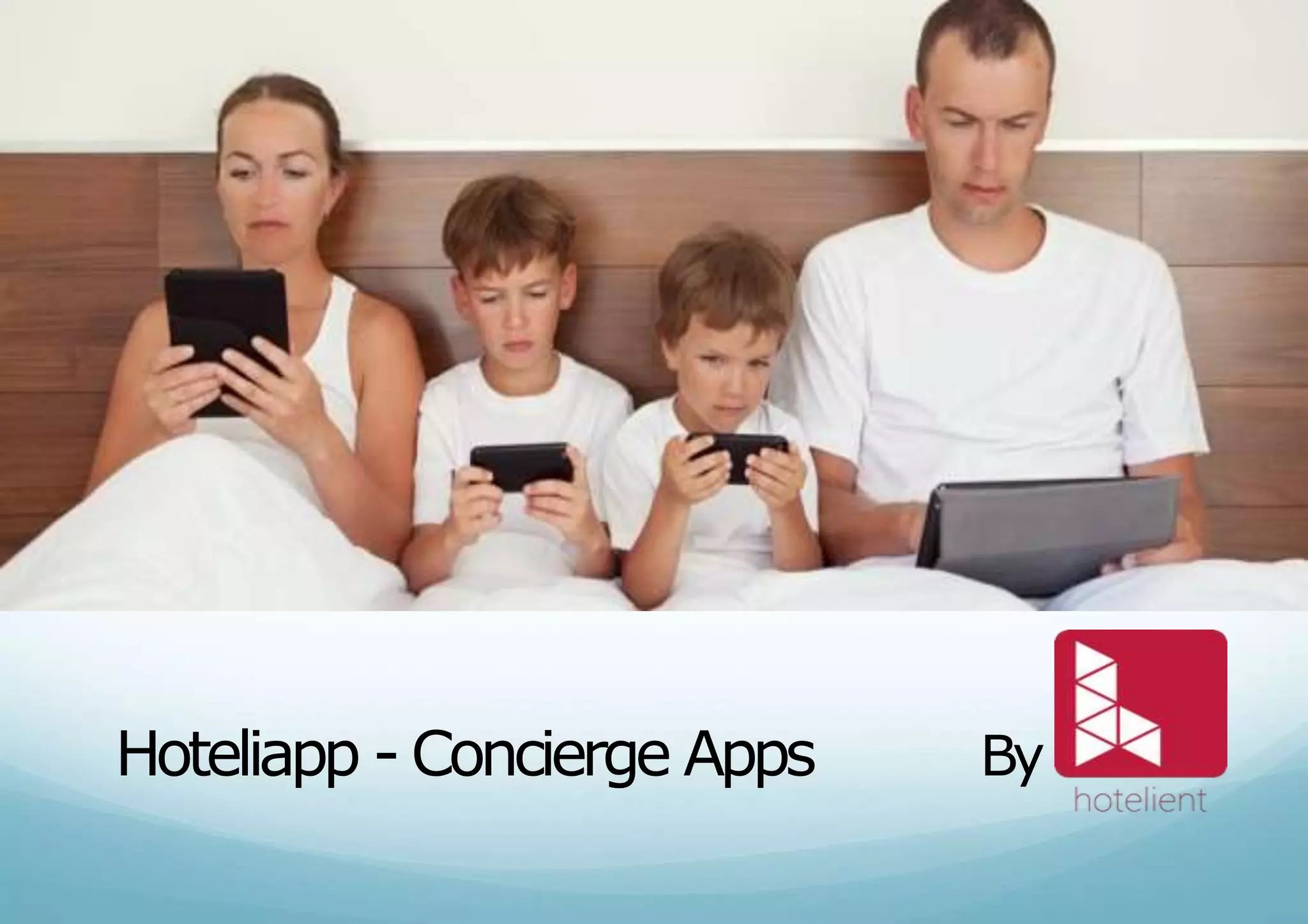 Hoteliapp - Hotel Guest Concierge Apps | PPTX