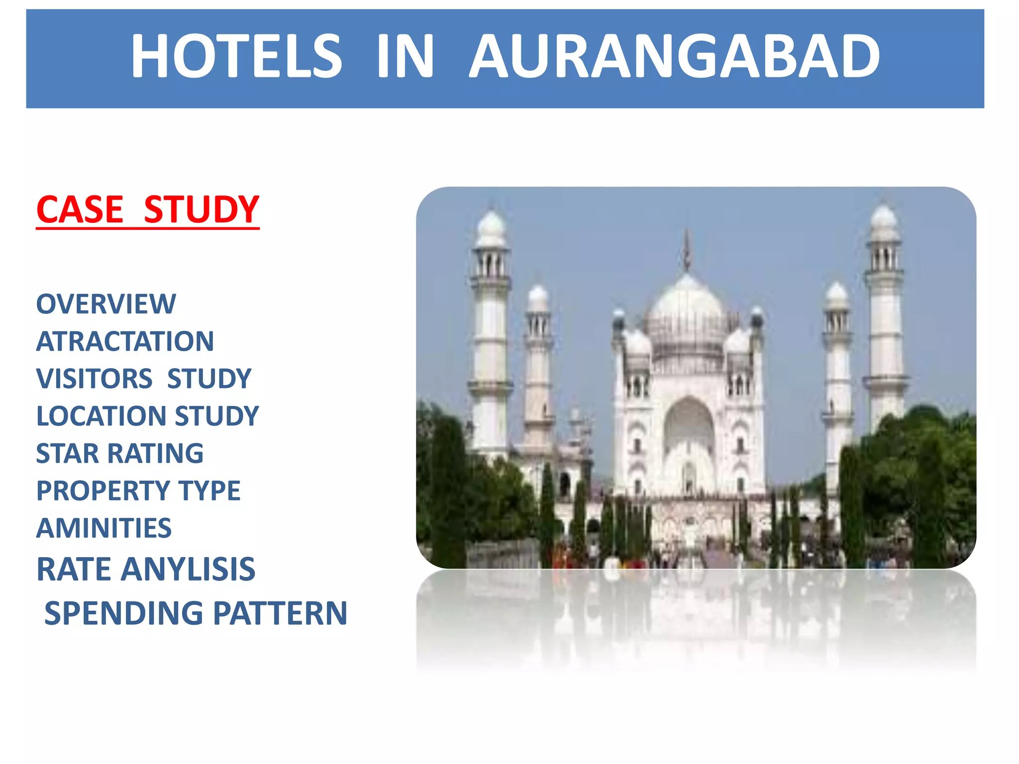 Hotel in aurangabad sunil seth kakkad case study | PPTX
