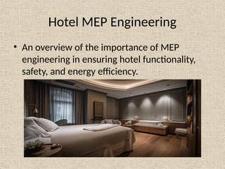 The Best MEP Hotel Design Structural in USA | PPT