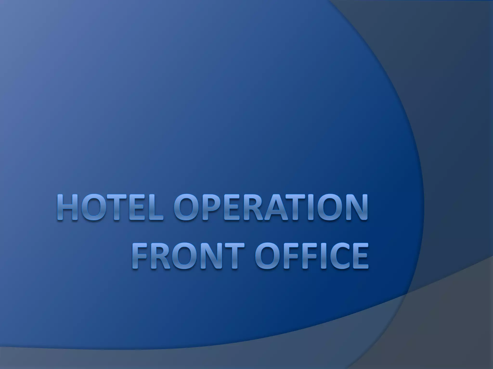 Hotel operation front office | PPTX