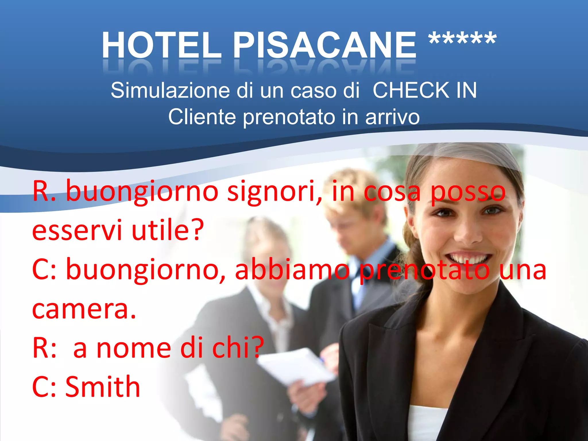 Hotel Pisacane dialogo check in | PPT