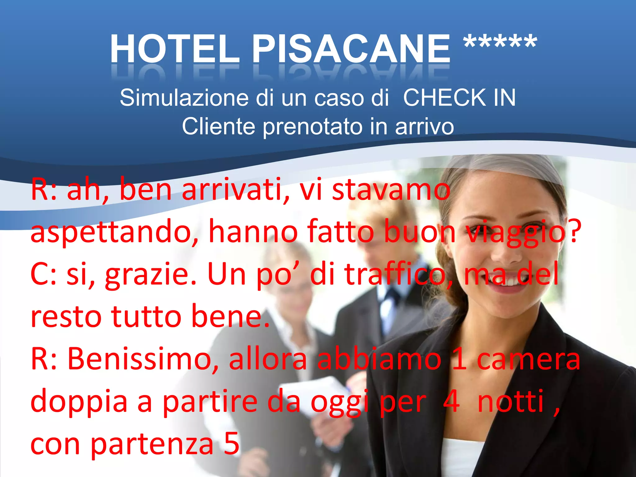 Hotel Pisacane dialogo check in | PPTX