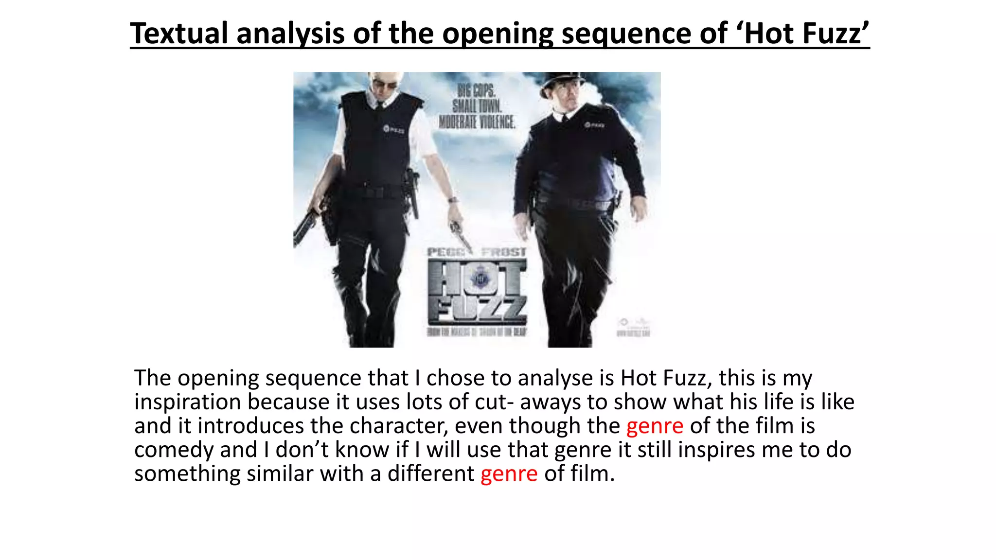 Hot fuzz - textual analysis | PPTX