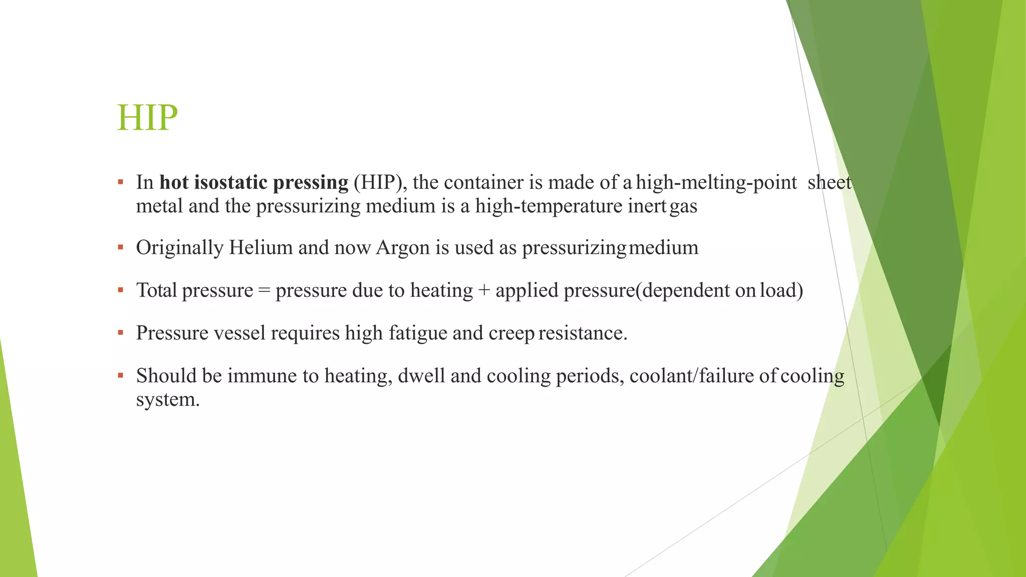Hot isostatic pressing | PPTX
