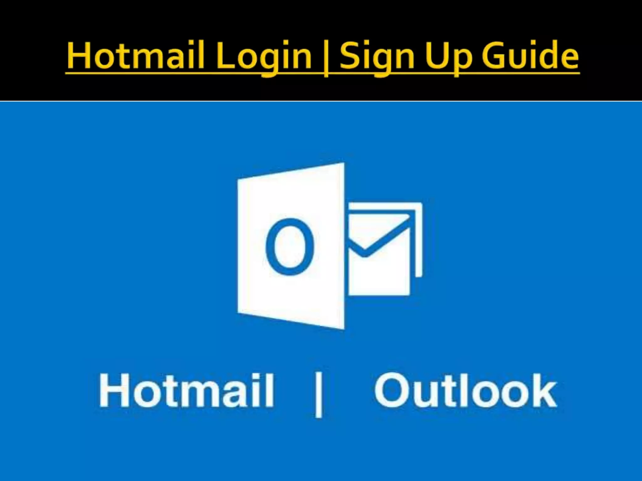 Hotmail login Sign up | PPTX | Email | Internet